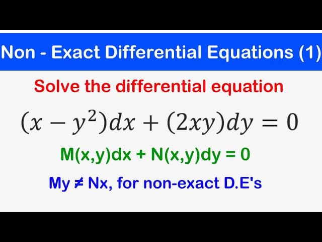 Understanding Non-Exact Differential Equations and Their Solutions ...