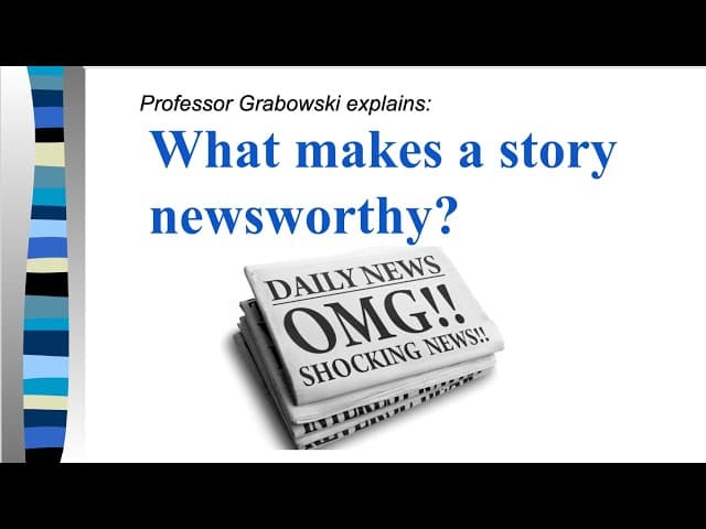 Understanding Newsworthiness: The Key Elements That Make a Story Stand ...