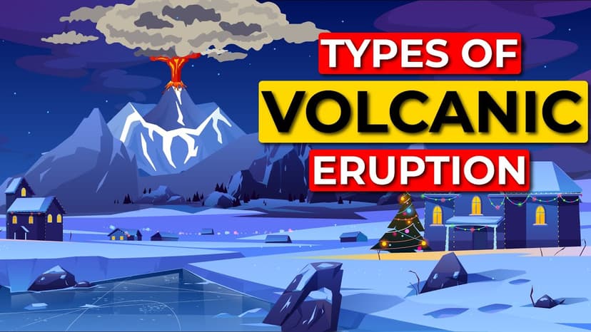 Understanding the Different Types of Volcanic Eruptions | Galaxy.ai