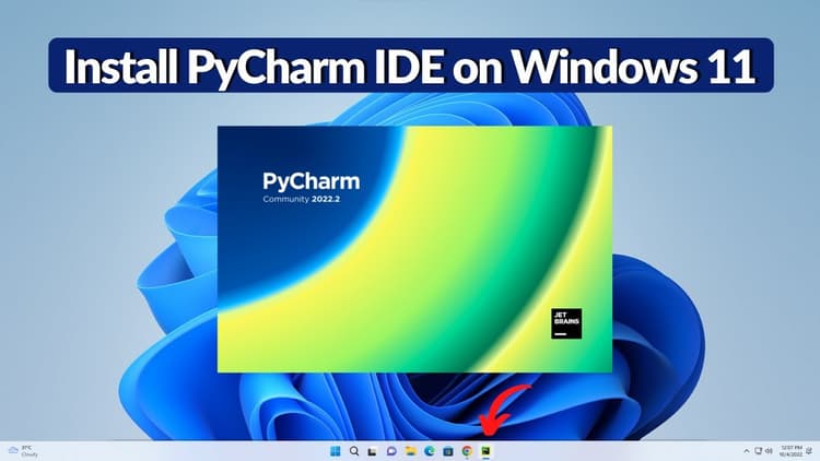 A Step-by-Step Guide to Installing PyCharm IDE on Windows 11 | Galaxy.ai
