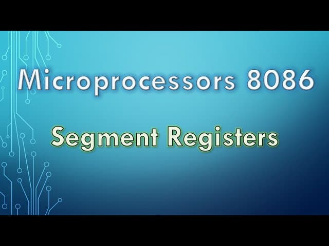 Understanding Segment Registers in 8086 Microprocessors | Galaxy.ai