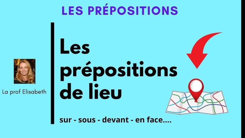 Understanding French Prepositions of Place: A Comprehensive Guide ...