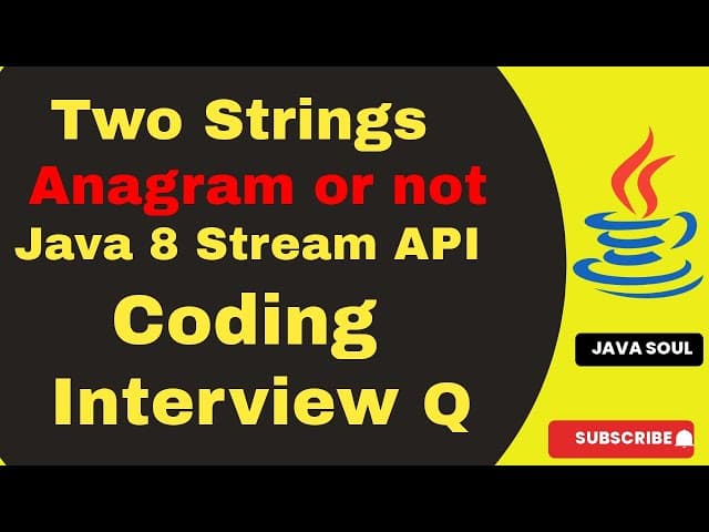 Checking Anagrams in Java Using Stream API | Galaxy.ai