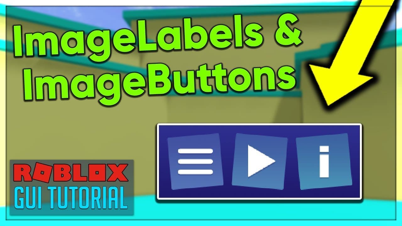 Mastering Roblox GUI: A Comprehensive Guide to ImageLabels and ImageButtons | Galaxy.ai