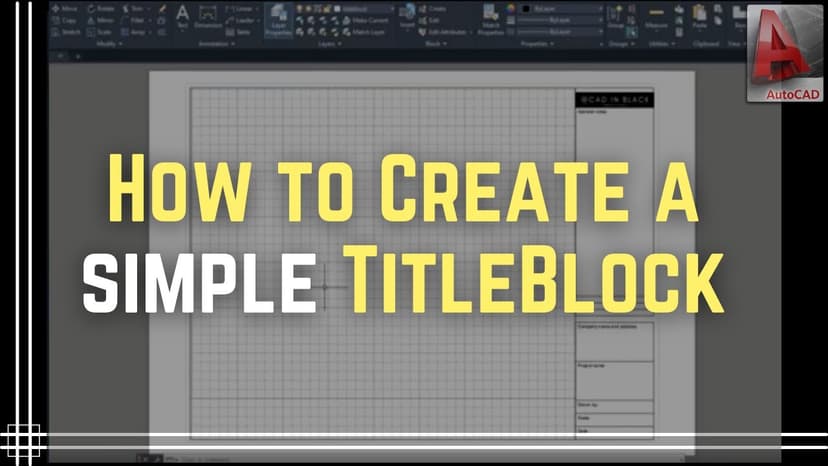 Creating Custom Title Blocks in AutoCAD: A Step-by-Step Guide | Galaxy ...