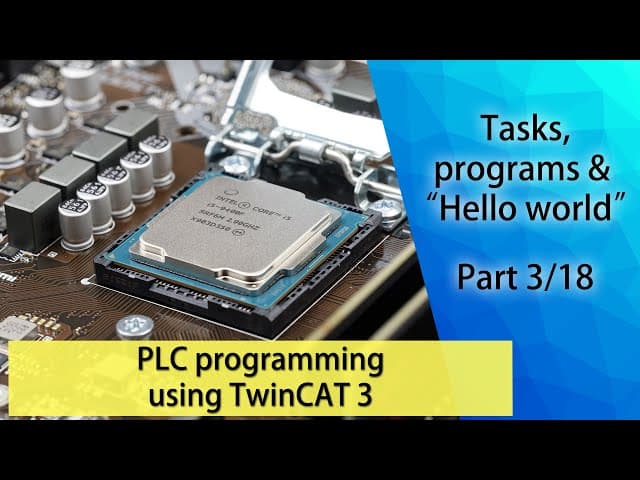 Understanding Plc Programming With Twincat 3 Tasks Programs And The