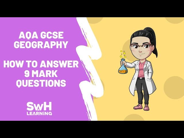 Mastering 9 Mark Questions in AQA GCSE Geography: A Comprehensive Guide ...