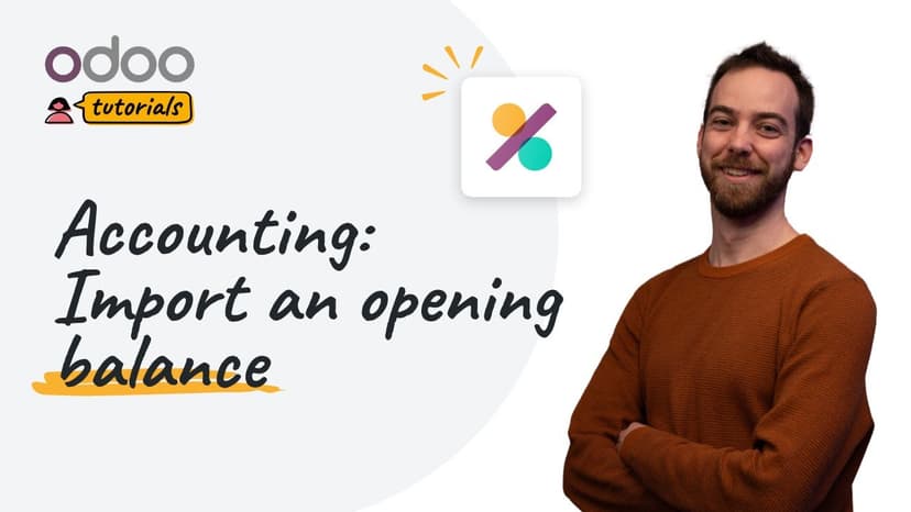 A Comprehensive Guide to Importing Opening Balances in Odoo Accounting | Galaxy.ai