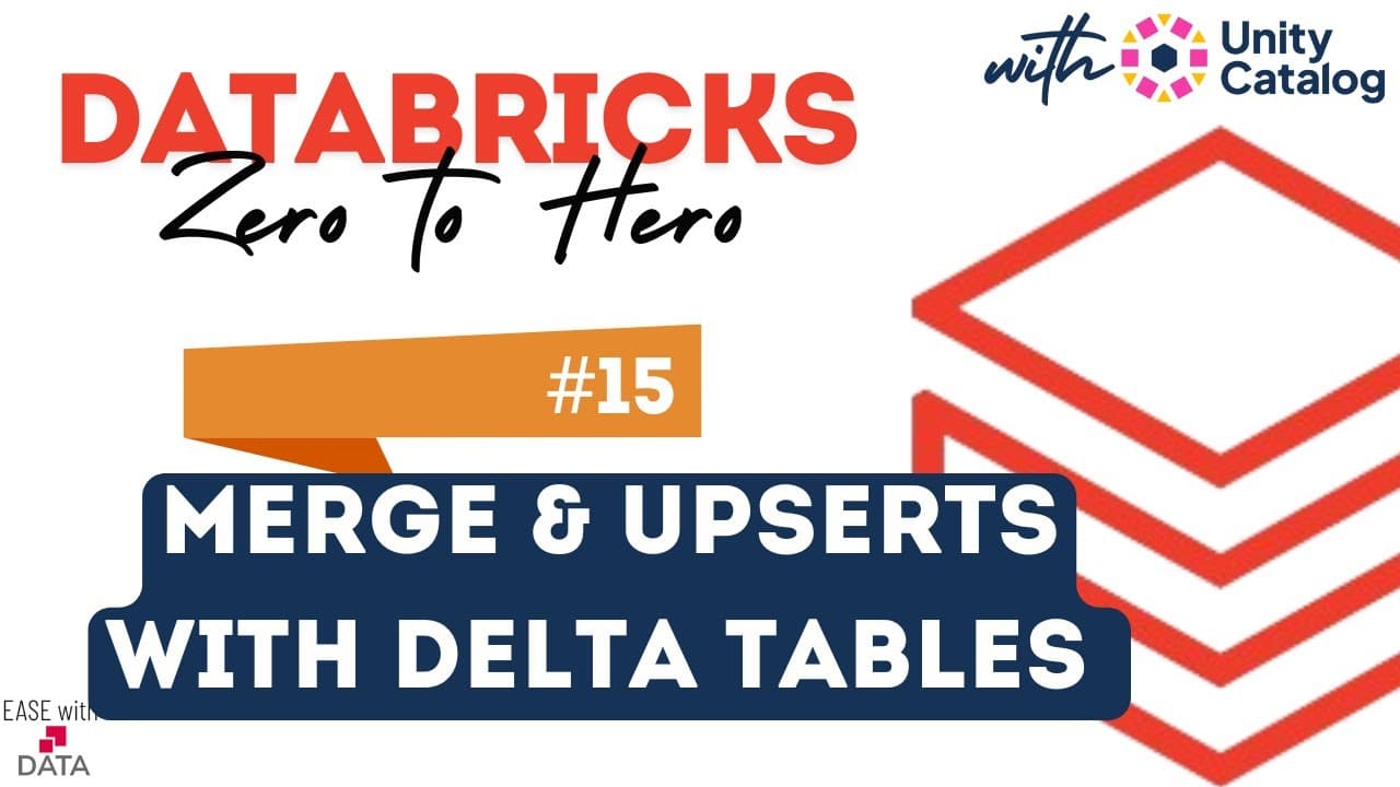 Understanding Delta Tables: Merge and Upsert Operations Explained | Galaxy