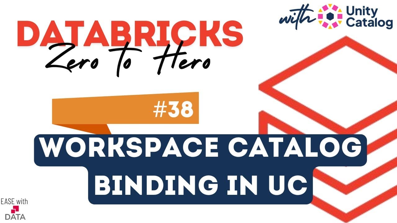 Understanding Workspace Catalog Binding in Unity Catalog on Databricks | Galaxy.ai