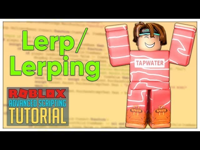 Mastering Lerp in Roblox: A Comprehensive Guide to Smooth Movement | Galaxy.ai