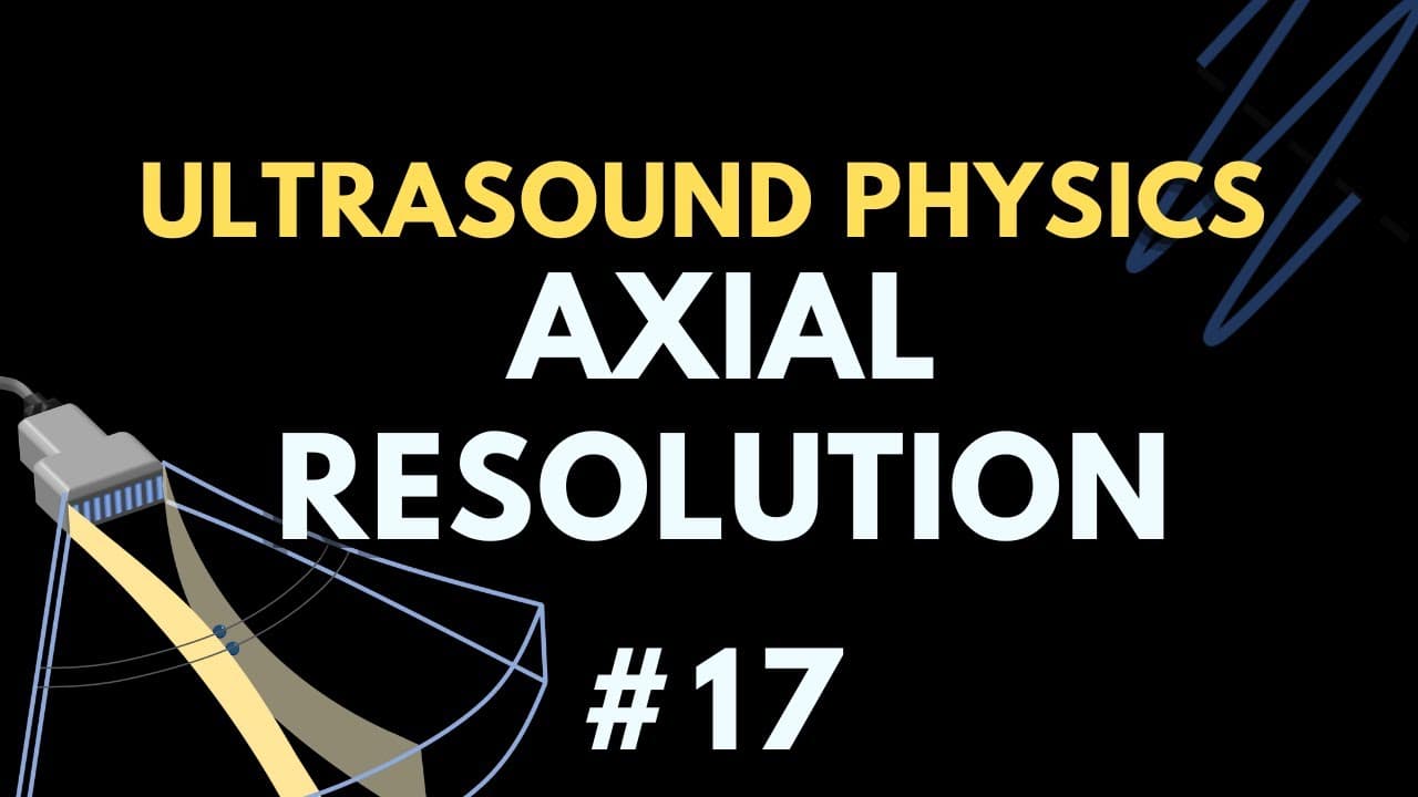 Understanding Axial Resolution in Ultrasound Imaging | Galaxy.ai