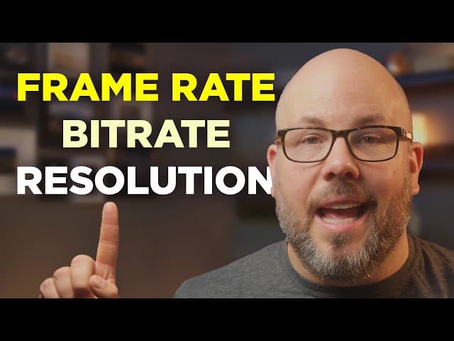 Understanding Video Frame Rate, Bitrate, and Resolution: A Comprehensive Guide | Galaxy.ai ...