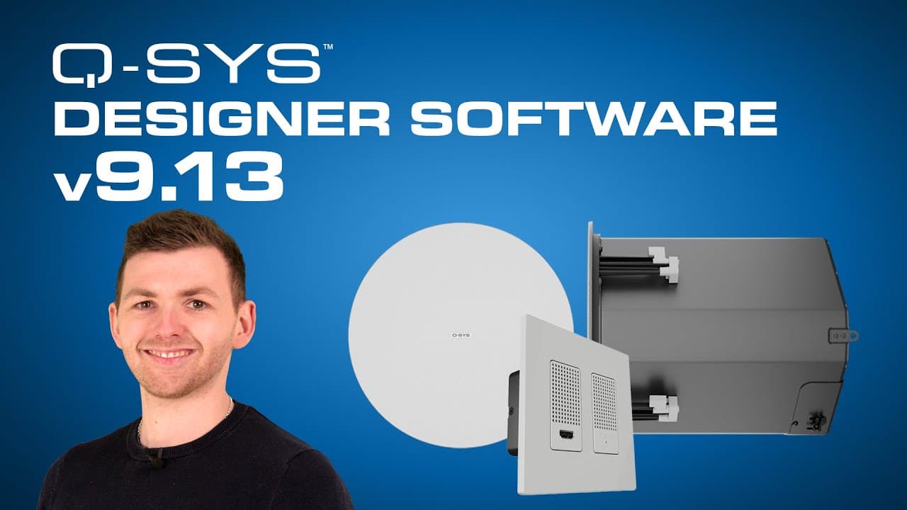 Exploring the New Features of Q-SYS Designer Software v9.13 | Galaxy.ai