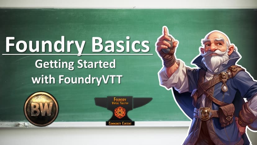 Foundry Basics: A Comprehensive Guide to Getting Started with Foundry Virtual Tabletop | Galaxy ...