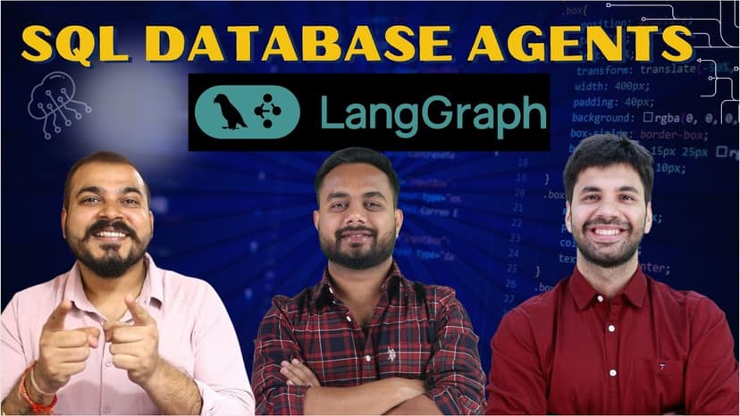 Building LLM-Powered SQL Database Agents with LangGraph | Galaxy.ai