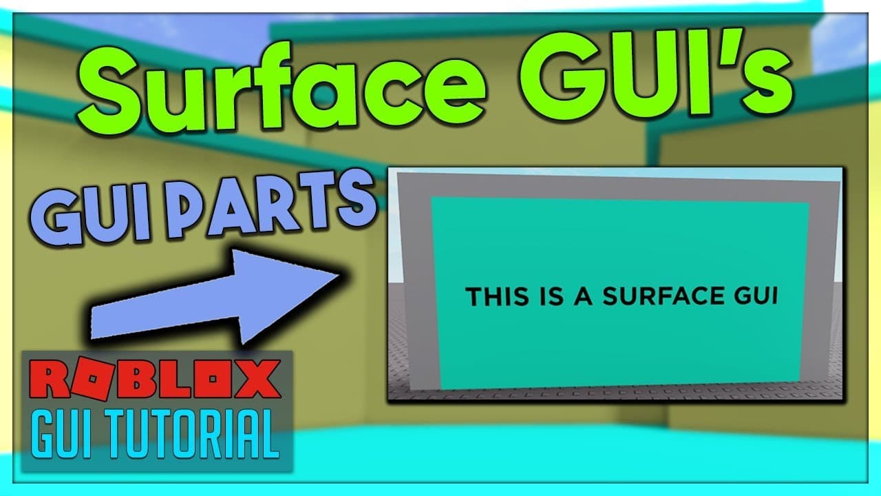 Mastering Surface GUIs in Roblox: A Comprehensive Guide | Galaxy