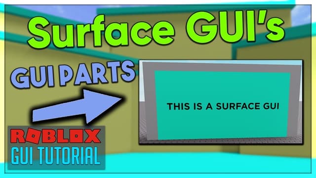 Mastering Surface GUIs in Roblox: A Comprehensive Guide | Galaxy
