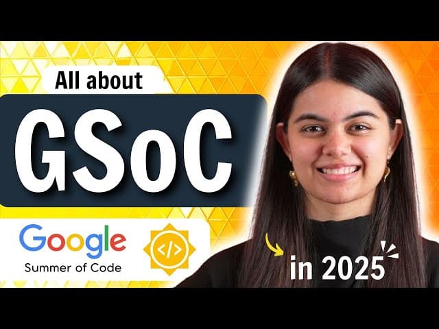 GSoC 2025 Complete Roadmap: Your Guide to Google Summer of Code Success | Galaxy.ai