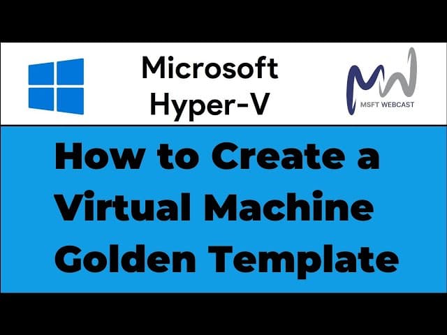 How to Create a Virtual Machine Template in Hyper-V | Galaxy.ai