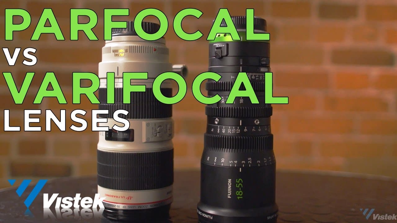Understanding Parfocal vs Varifocal Lenses: Key Differences and Their ...