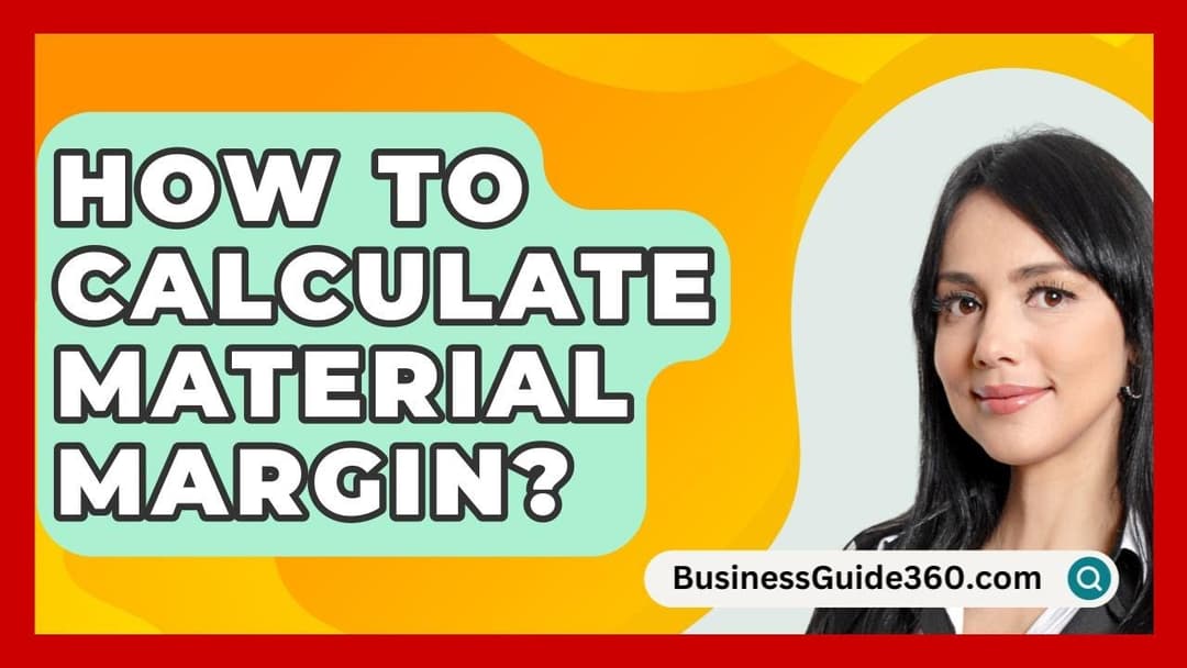 Understanding Material Margin: A Simple Guide for Entrepreneurs | Galaxy.ai